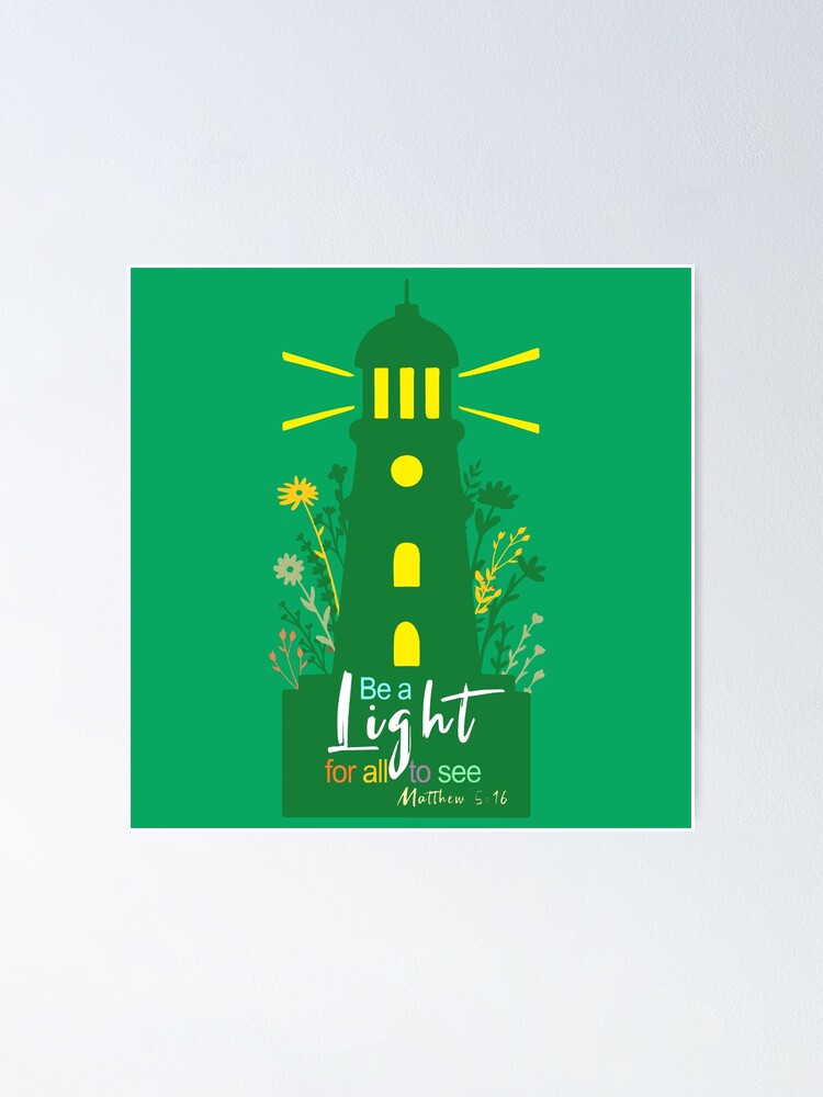 "bible verse be a light for all to see" Poster for Sale by Fabsean ...