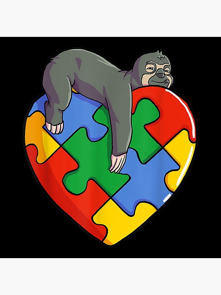 "Sloth Autism Parents Autistic Child Awareness Puzzle Heart" Poster for ...