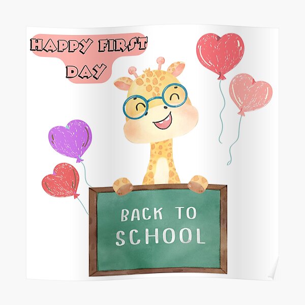 "Happy first day let's do this welcome back to school giraffe" Poster ...