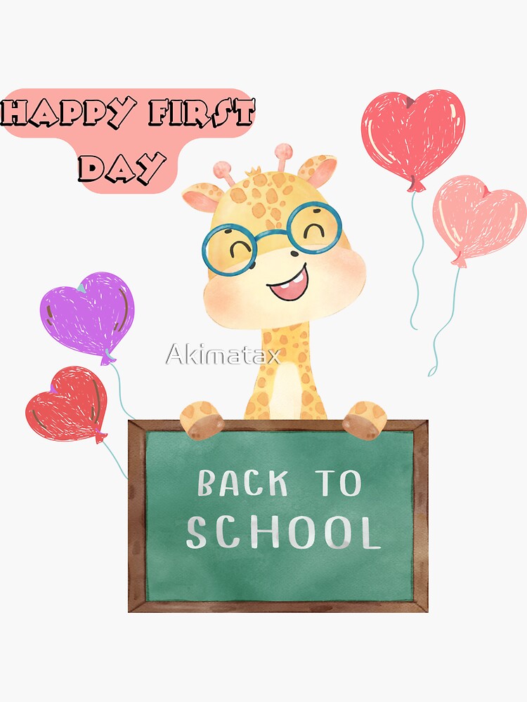 "Happy first day let's do this welcome back to school giraffe" Sticker ...