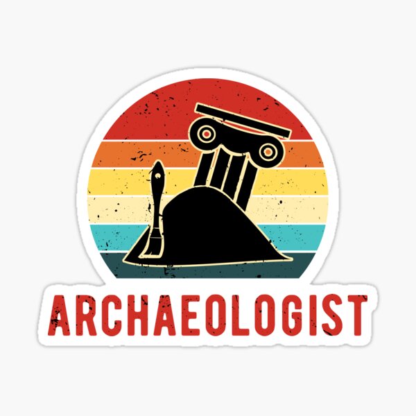 "Retro Vintage Archaeology Archaeologist" Sticker for Sale by ...