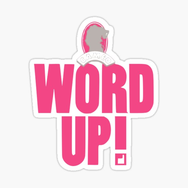 "Cameo Word Up!" Sticker for Sale by b-sideNYC | Redbubble