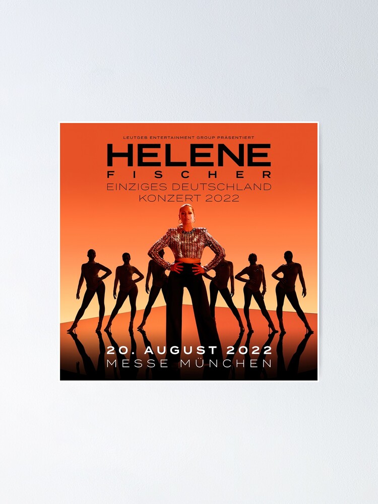 "Helene Fischer Konzert Messe Munchen 2022" Poster for Sale by ...