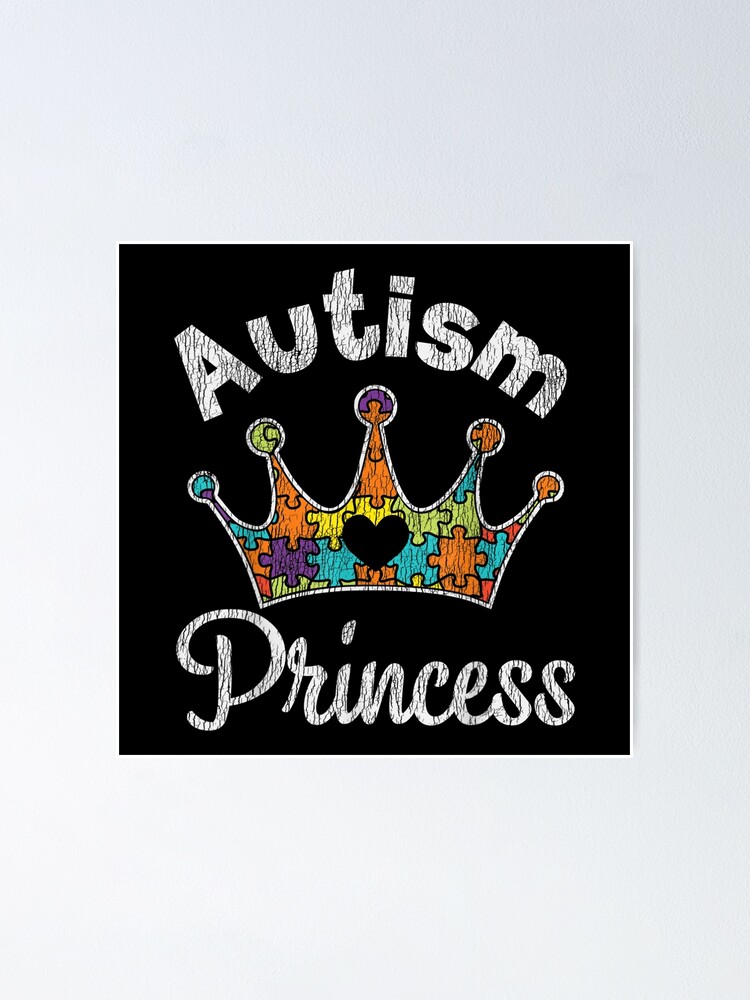 "Autism Princess Daughter Family Autistic Kids Awareness Girl" Poster ...