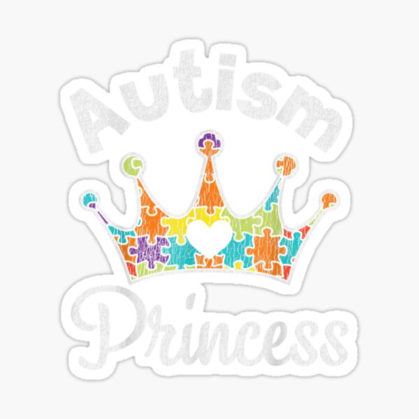 "Autism Princess Daughter Family Autistic Kids Awareness Girl" Sticker ...