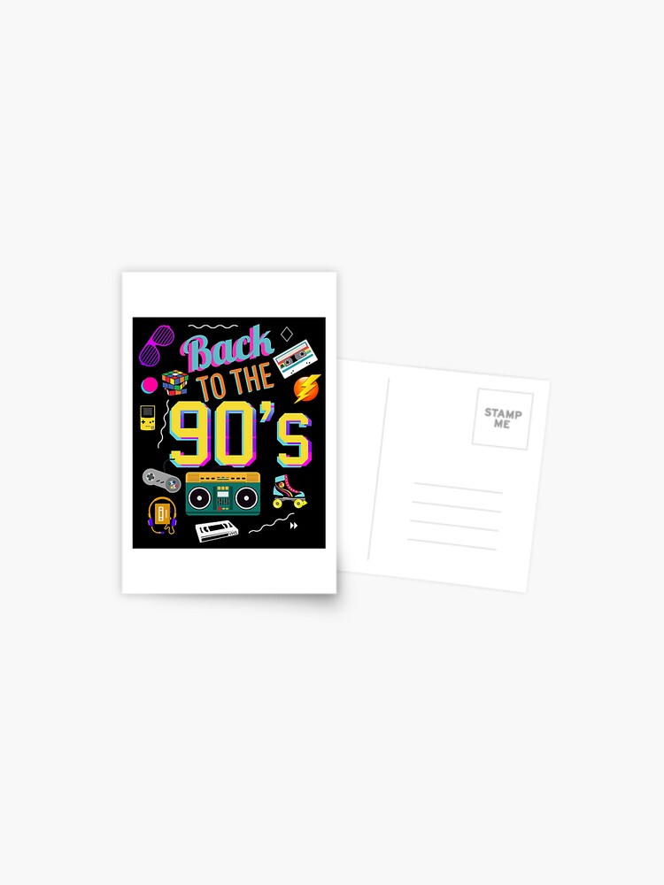 "Back To The 90s - I Love 80s Love 90s" Postcard for Sale by DrVx ...