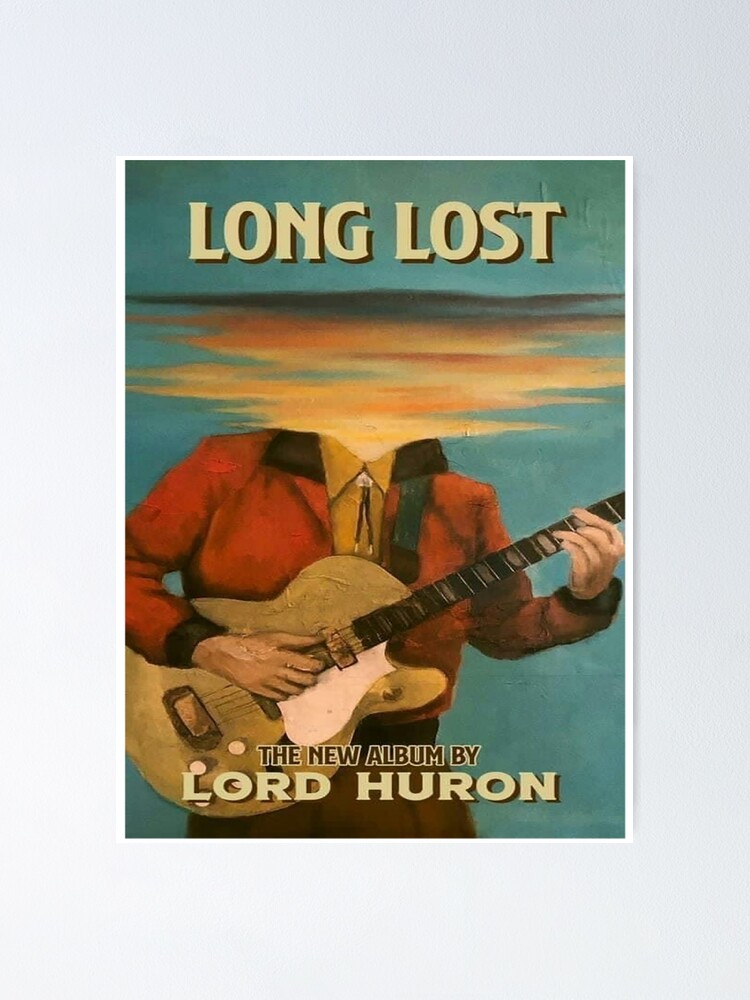 "lord huron long lost album" Poster for Sale by mmacan795 | Redbubble