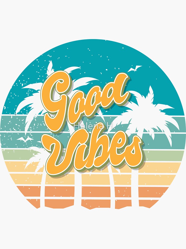 "Good vibes, Summer mode " Sticker for Sale by HaneenSh | Redbubble