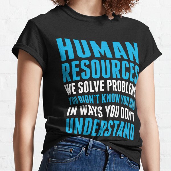 Human Resources Clothing | Redbubble