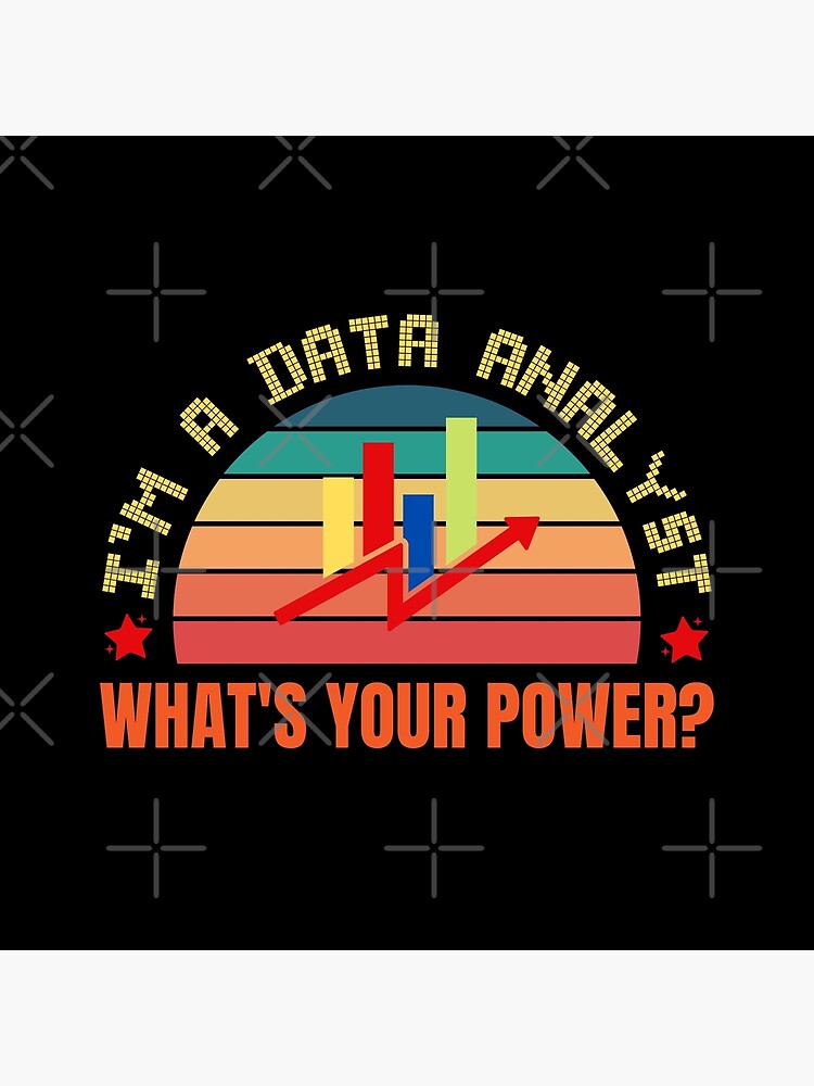 "I'm A Data Analyst. What is your power?(Funny Data Science Quote ...