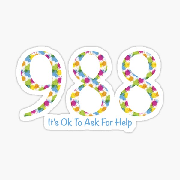 "Dial 988" Sticker for Sale by BrittanyRathel | Redbubble