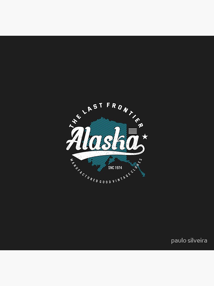"Alaska, the last frontier." Sticker for Sale by hypnotzd | Redbubble