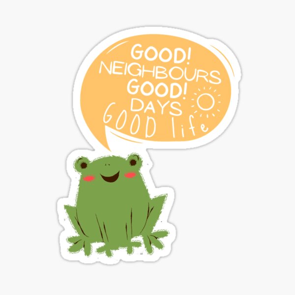 "Good Neighbours Good Days Good Life Neighbours Tv" Sticker for Sale by ...