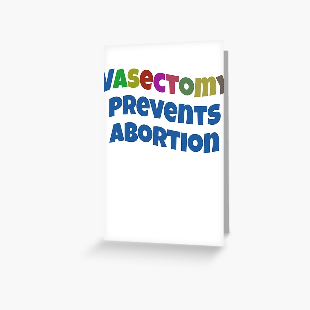 "Vasectomy Meme " Greeting Card for Sale by CustomTeesCA1 | Redbubble
