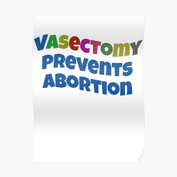"Vasectomy Meme " Poster for Sale by CustomTeesCA1 | Redbubble
