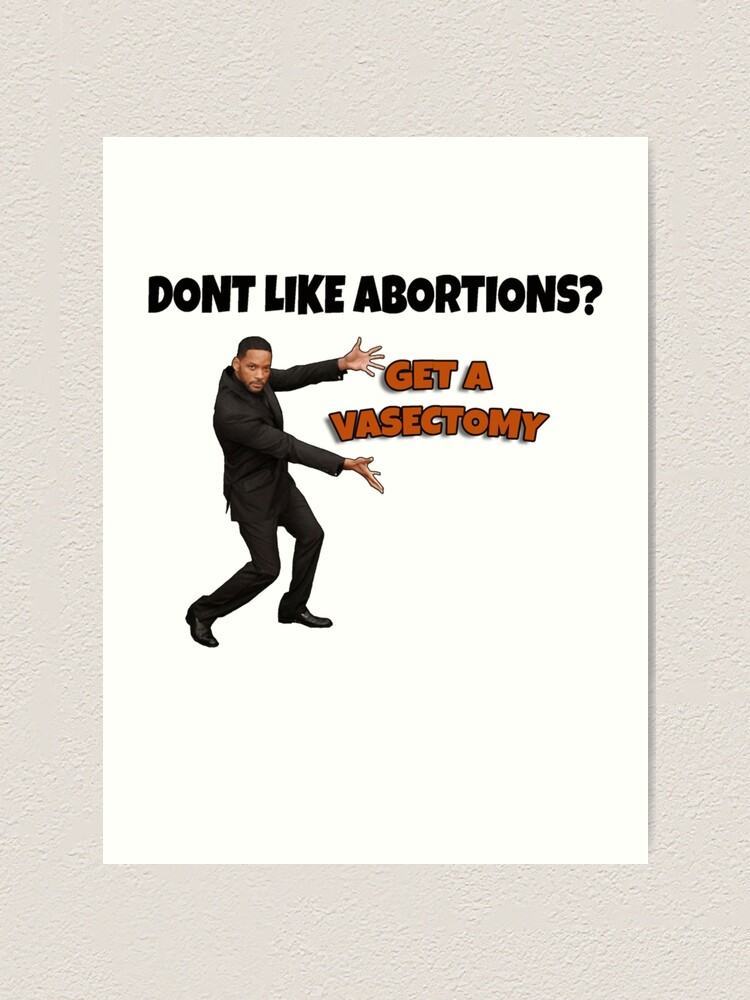 "Vasectomy Meme " Art Print for Sale by CustomTeesCA1 | Redbubble