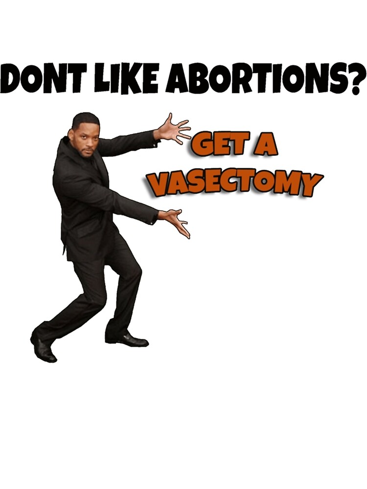 "Vasectomy Meme " Art Print for Sale by CustomTeesCA1 | Redbubble