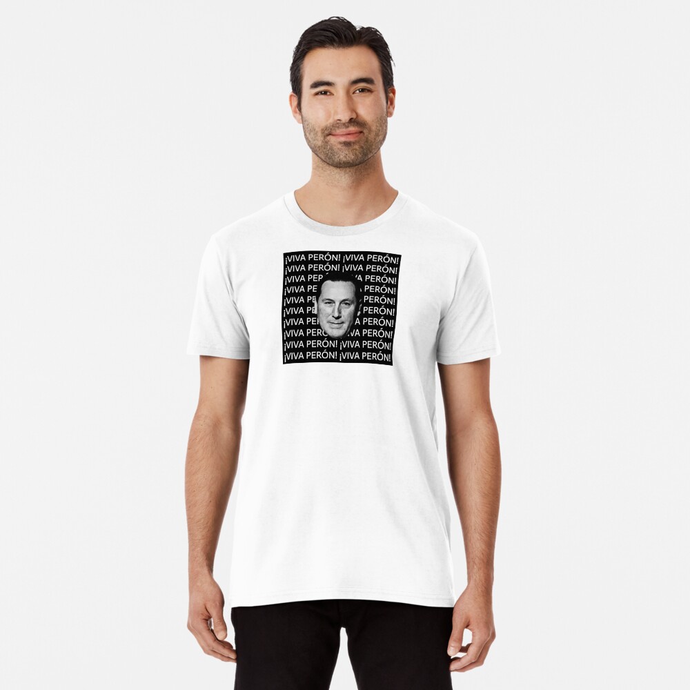 "¡Viva Perón! Long live Peron Juan Peron Politician Based Argentina ...