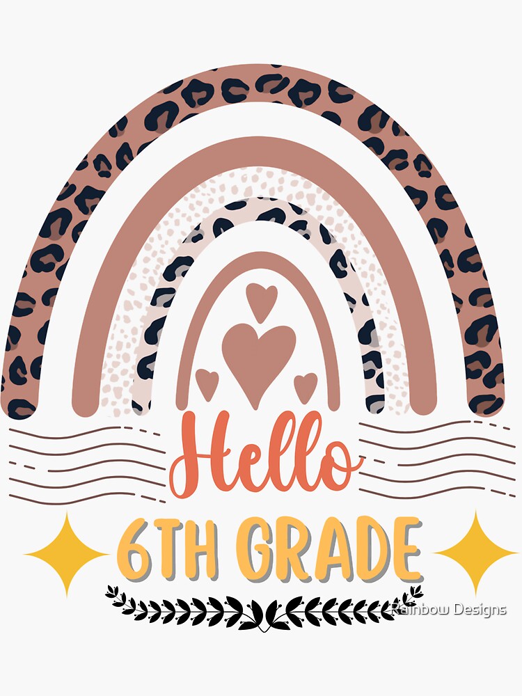 "Hello 6th Grade Teacher Leopard Rainbow" Sticker for Sale by rajeshbj ...