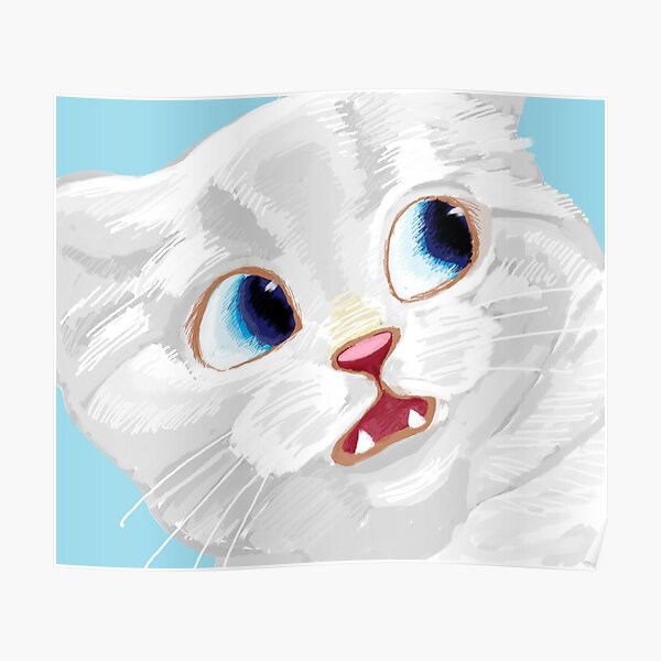 "Shocked meme cat painting" Poster for Sale by Piper-and-Leave | Redbubble