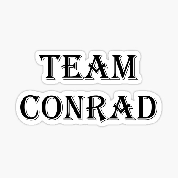 "The Summer I Turned Pretty- Team Conrad" Sticker for Sale by FobFan93 ...