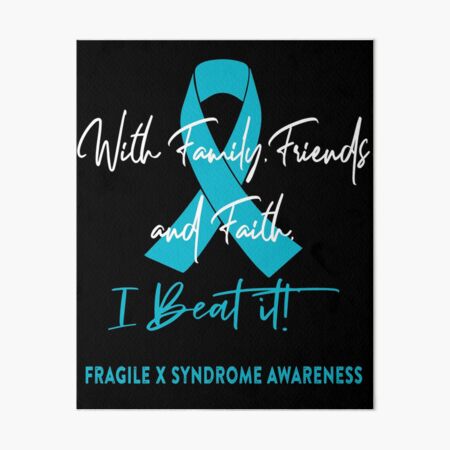 "Fragile X Syndrome Warrior - With Family, Friends, and Faith - I BEAT ...