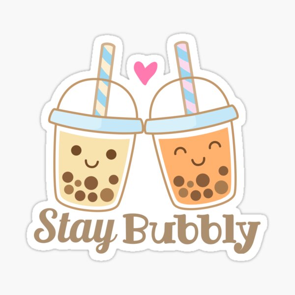 "Stay bubbly kawaii boba bubble tea" Sticker for Sale by Itspeachy2 ...