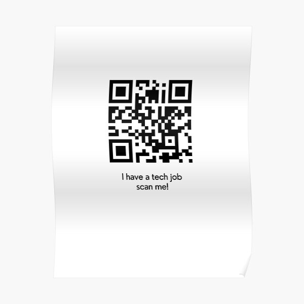 "Tech Job QR Code" Poster for Sale by miihammer | Redbubble