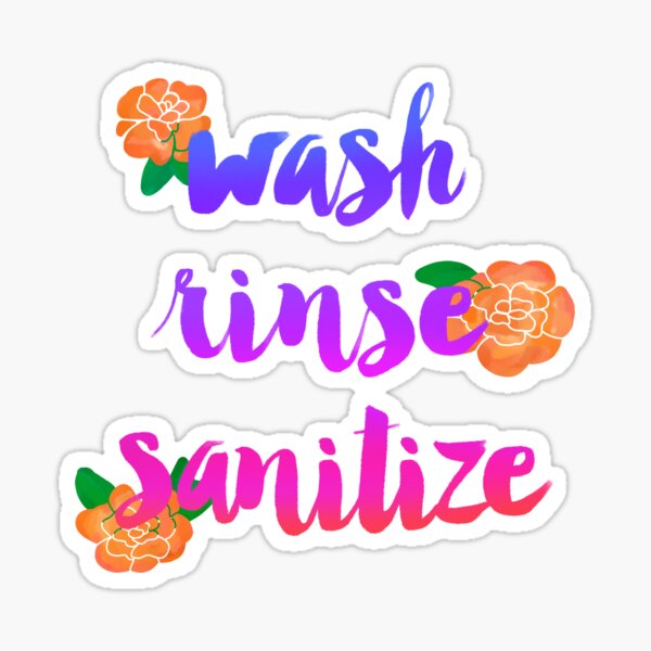 "Wash, Rinse, Sanitize" Sticker for Sale by C4ptainRavioli | Redbubble