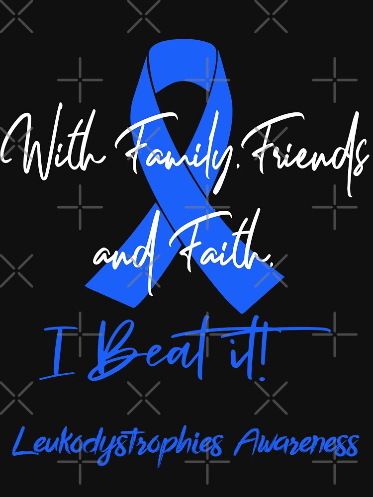 "Leukodystrophies Warrior - With Family, Friends, and Faith - I BEAT IT ...