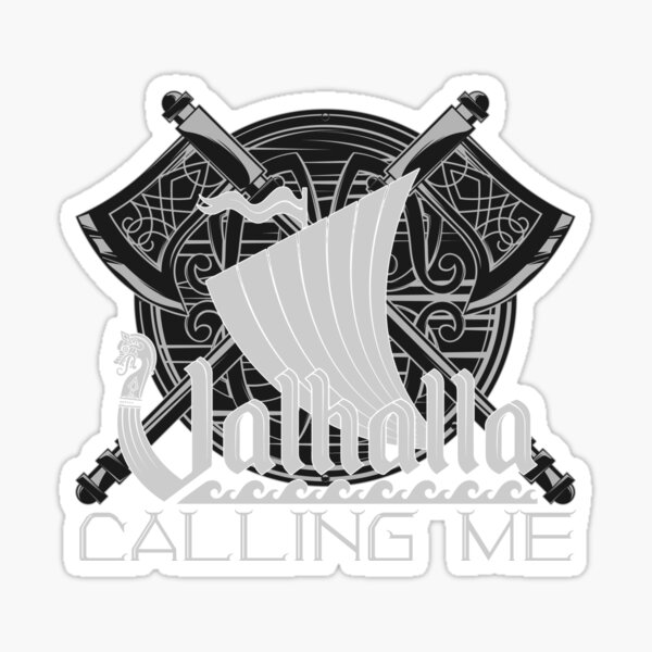 "Valhalla Calling Me | Viking Warrior | Norse Axes | Gothic | Nordic ...