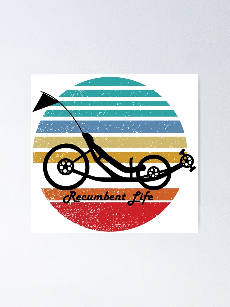 "Recumbent Life Design - Round Tadpole" Poster for Sale by ...