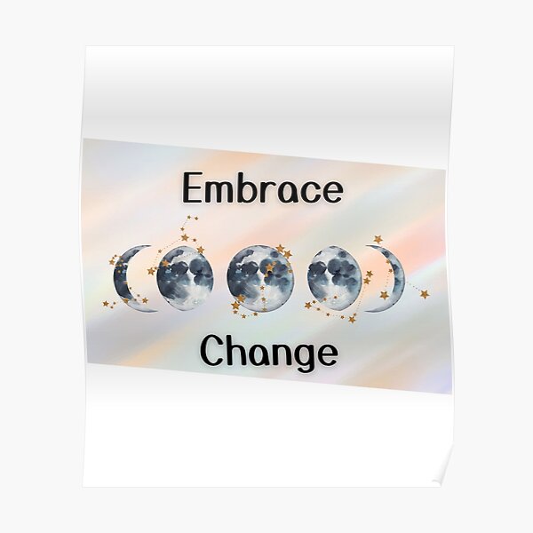 "Embrace Change - Moon Phases - Banner Design" Poster for Sale by ...