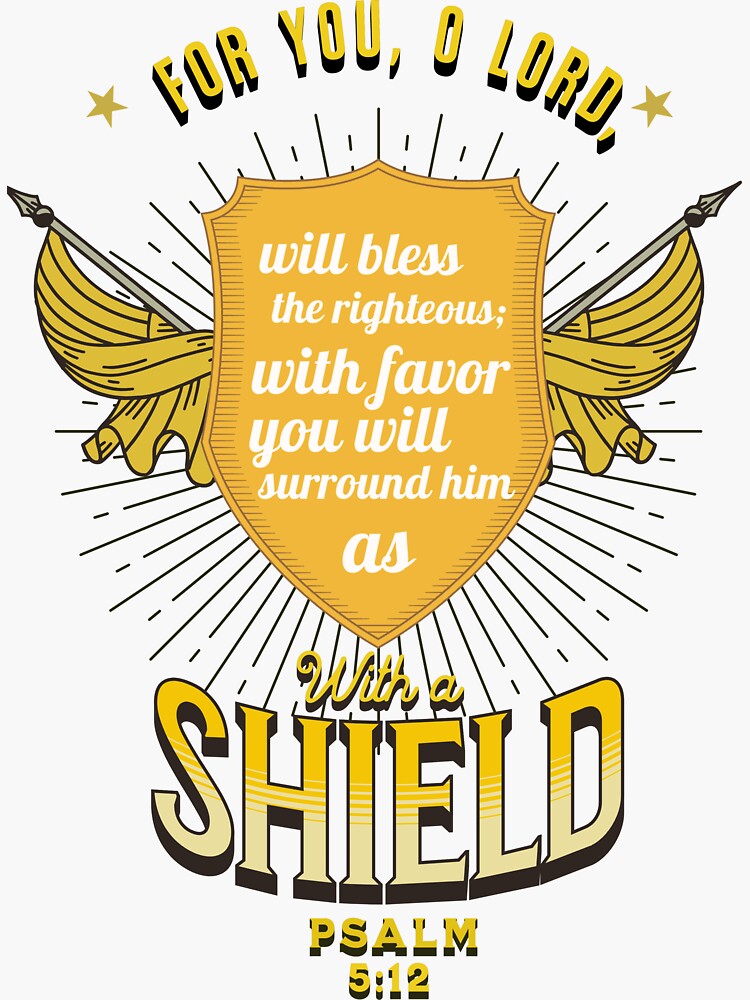 "PSALM 5:12 GOLD AND WHITE." Sticker for Sale by unitedweare | Redbubble