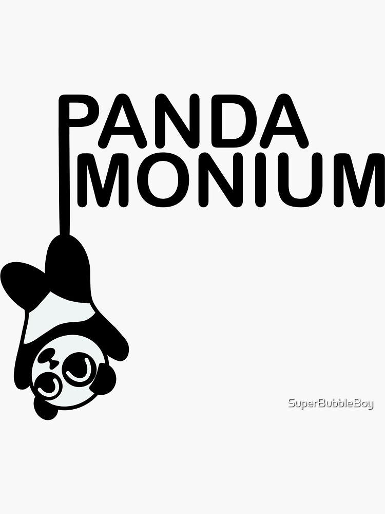 "This is Panda-Monium " Sticker for Sale by SuperBubbleBoy | Redbubble