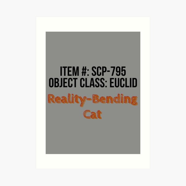 "SCP Reality-Bending Cat" Art Print for Sale by DeusExMachina1 | Redbubble