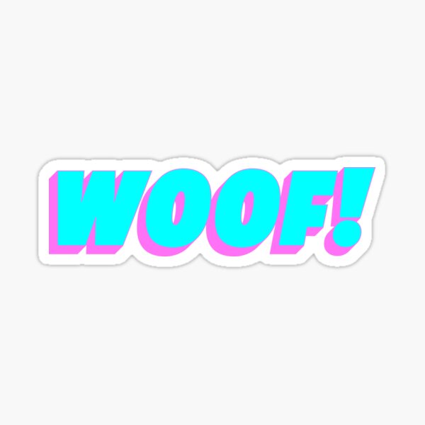 "Neon Woof" Sticker for Sale by ColorRitual | Redbubble