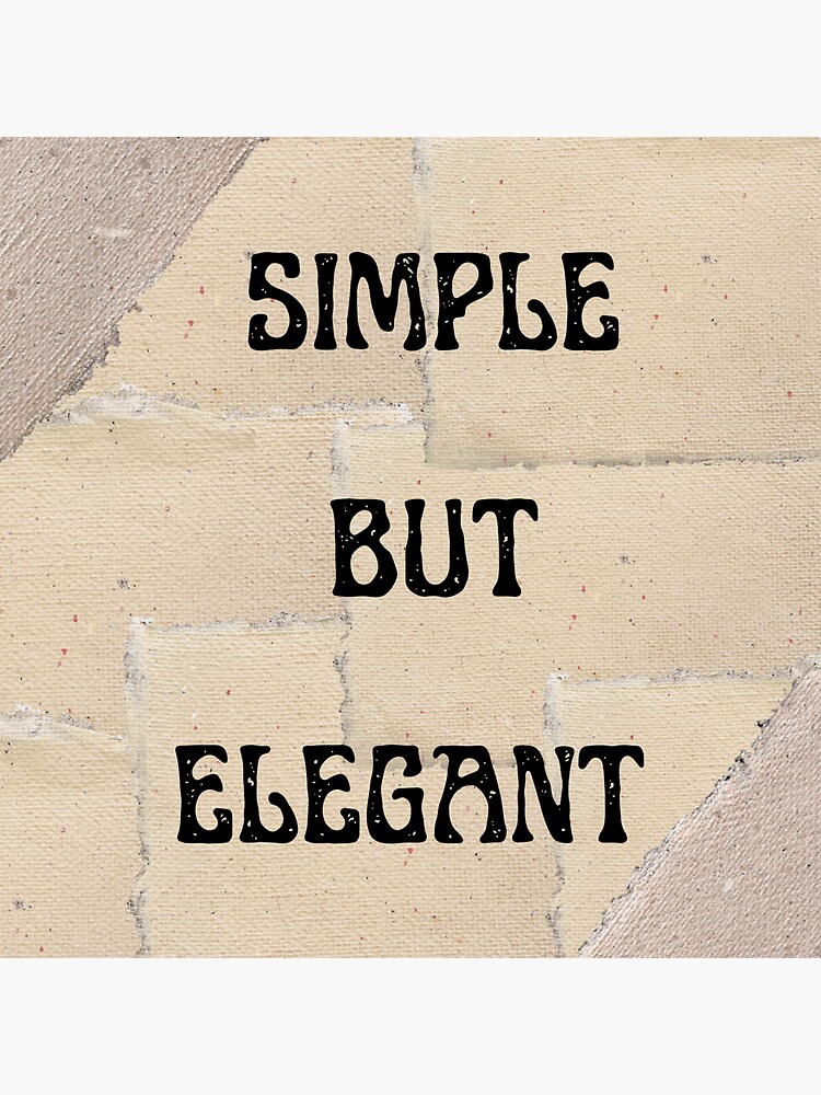 "simple but elegant" Sticker for Sale by Shakinu | Redbubble