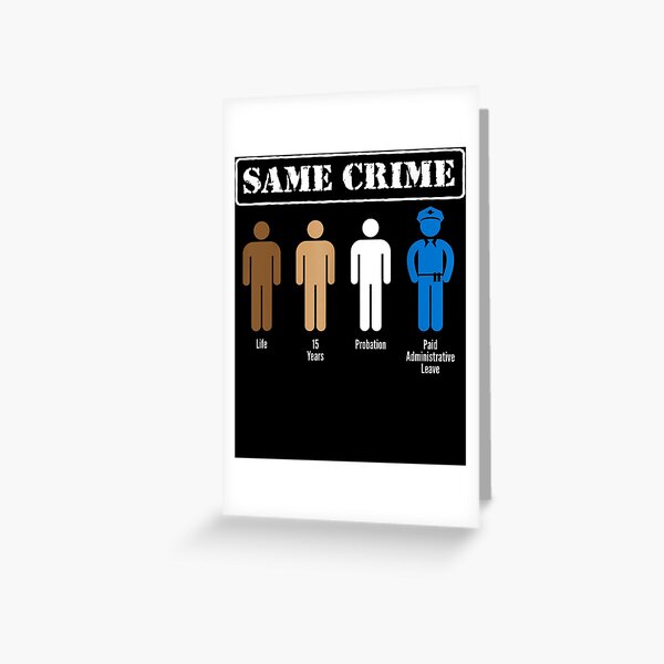 "Same Crime Different Time Funny Politics Meme" Greeting Card for Sale ...