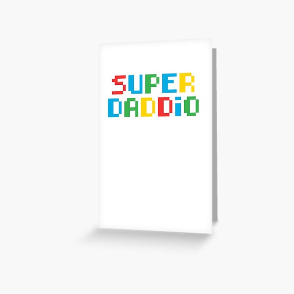 "Super Daddio 8 Bit Vintage Gamer Father's Day Daddy" Greeting Card for ...