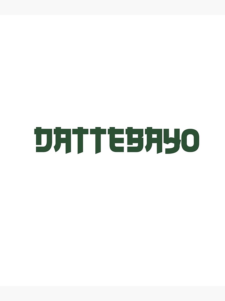 "dattebayo" Poster for Sale by AnisosPteron | Redbubble