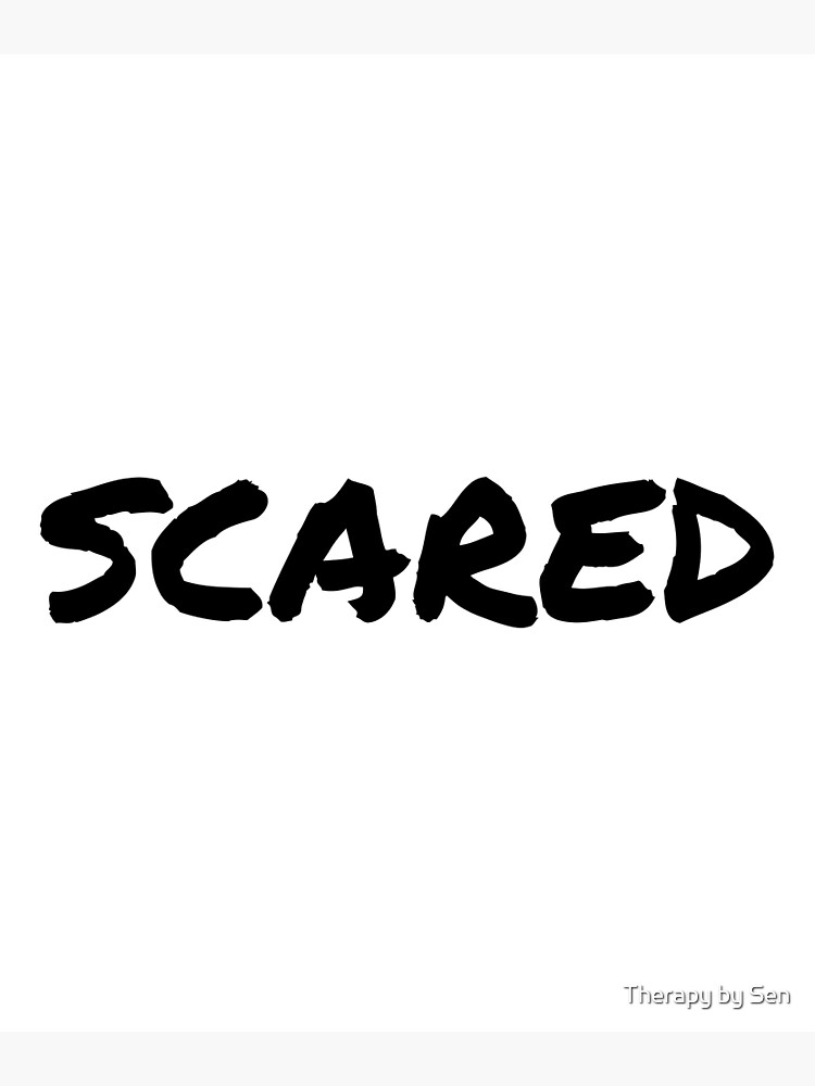 "I am scared emotion and mood - mental health" Poster for Sale by ...