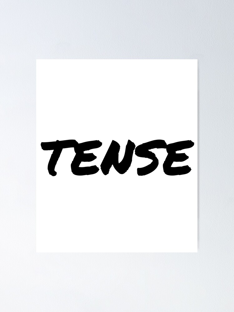 "I am tense emotion and mood - mental health" Poster for Sale by ...