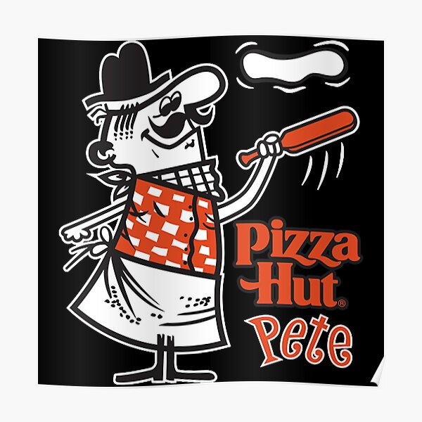 "Pizza Hut Pete" Poster for Sale by Nabopri98 | Redbubble