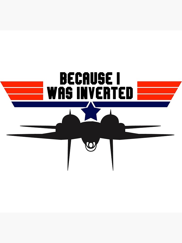 "Top Gun Because I was Inverted Tank Top" Poster for Sale by Seangab680 ...