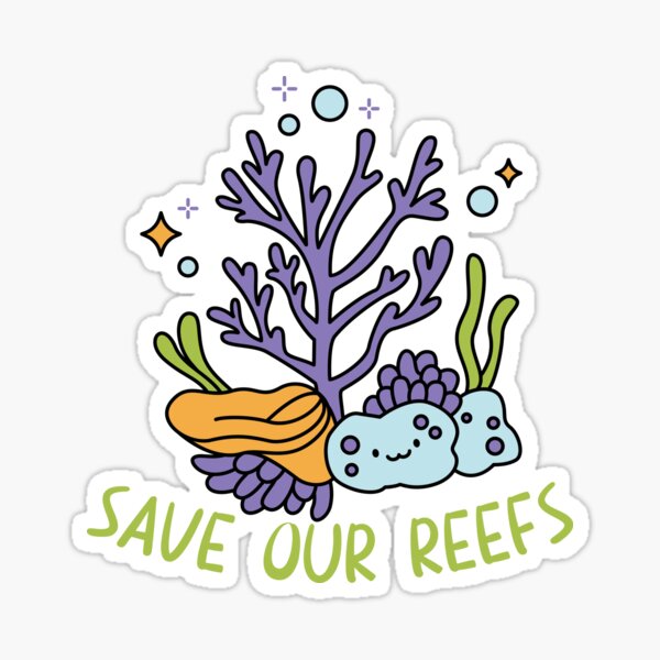 "Save Our Coral Reefs" Sticker for Sale by ShopYeah | Redbubble