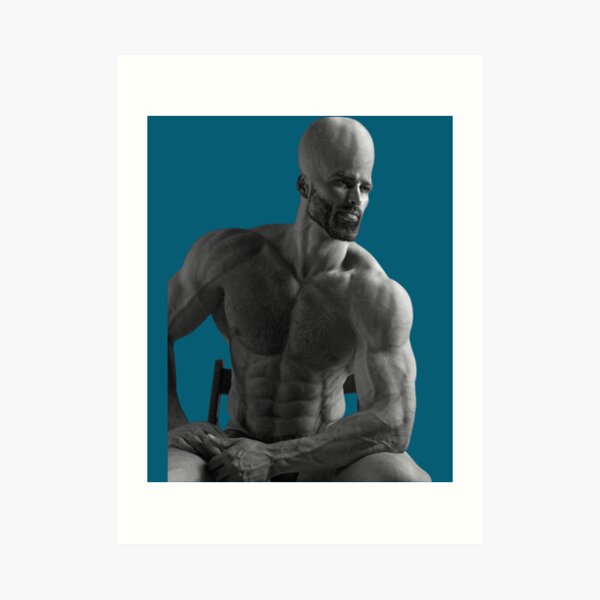 "Gigachad Meme " Art Print for Sale by 555Printed | Redbubble