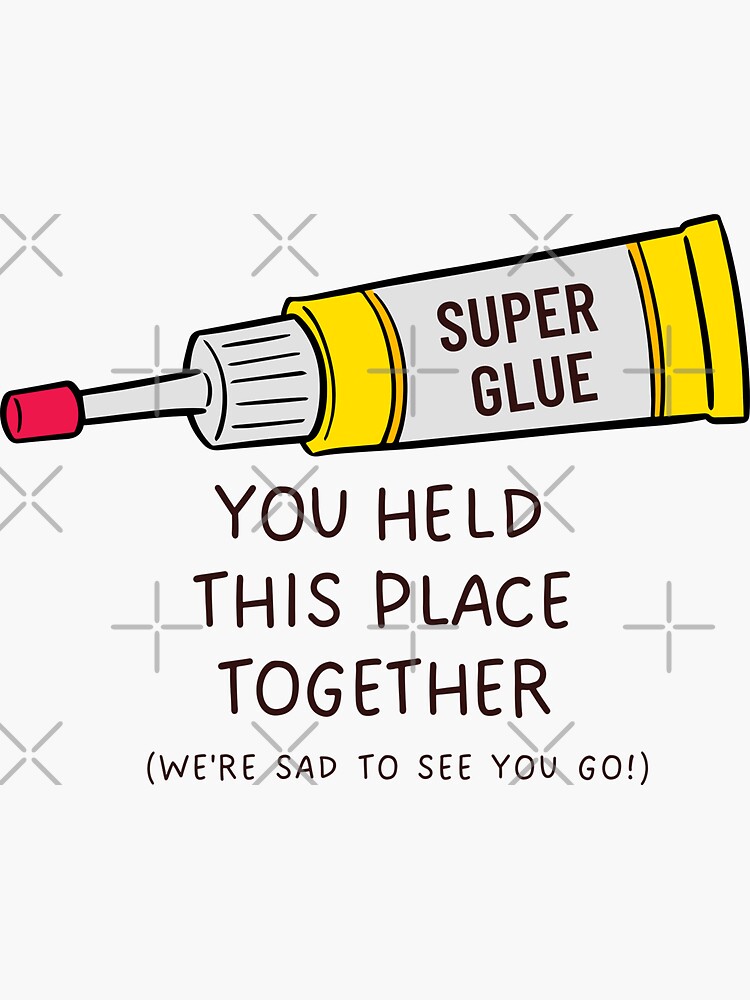 "You held this place together - goodbye coworker leaving" Sticker for ...