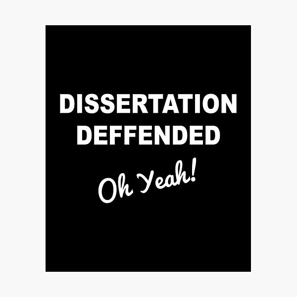 Impression photo « Thèse défendue Oh ouais Funny PhD Research Life ...
