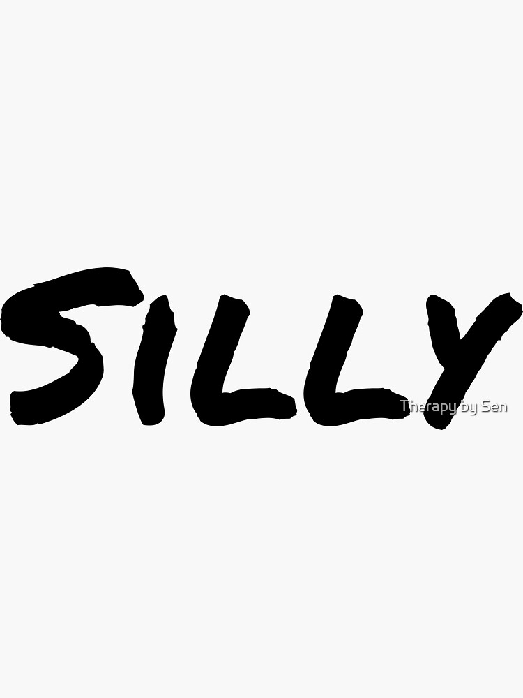 "I am silly emotion and mood - mental health" Sticker for Sale by ...